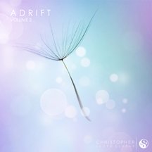 Adrift Volume 2 - Soothing Music For Meditation & Deep Relaxation